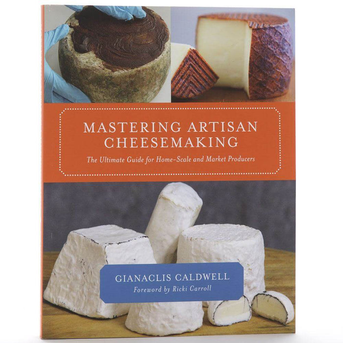 Mastering Artisan Cheesemaking | Make Cheese | Cheese Making